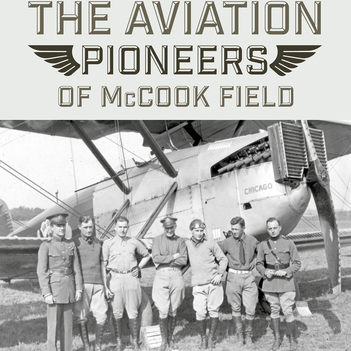 The Aviation Pioneers of McCook Field by Schiffer Publishing – VYSN