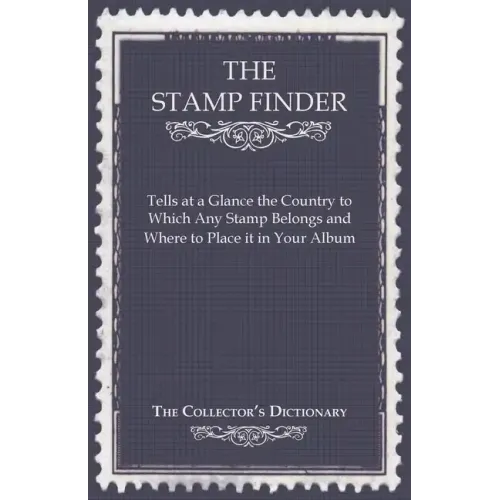 The Stamp Finder - Tells at a Glance the Country to Which Any Stamp Be ...